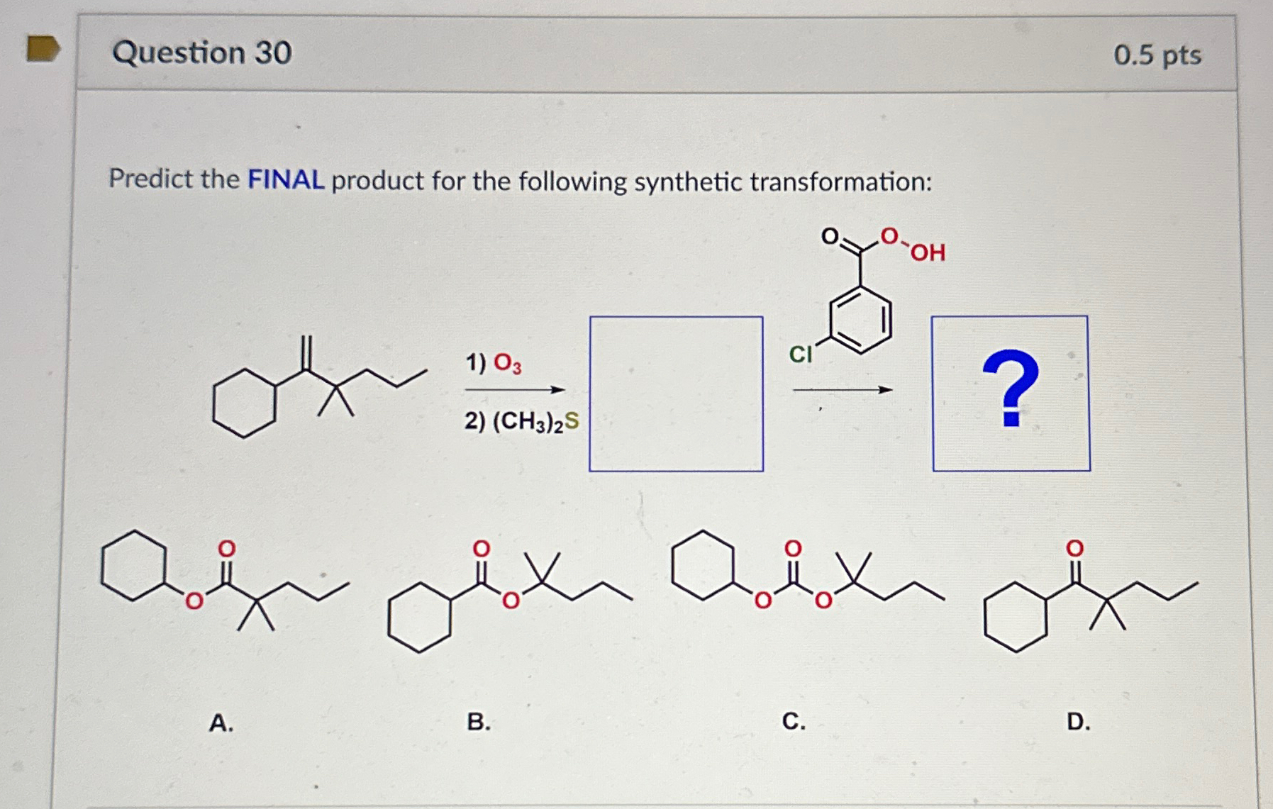 Solved Question 300.5ptsPredict the FINAL product for the | Chegg.com