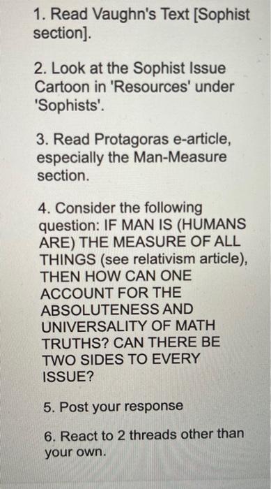 1. Read Vaughn's Text [Sophist section]. 2. Look at | Chegg.com