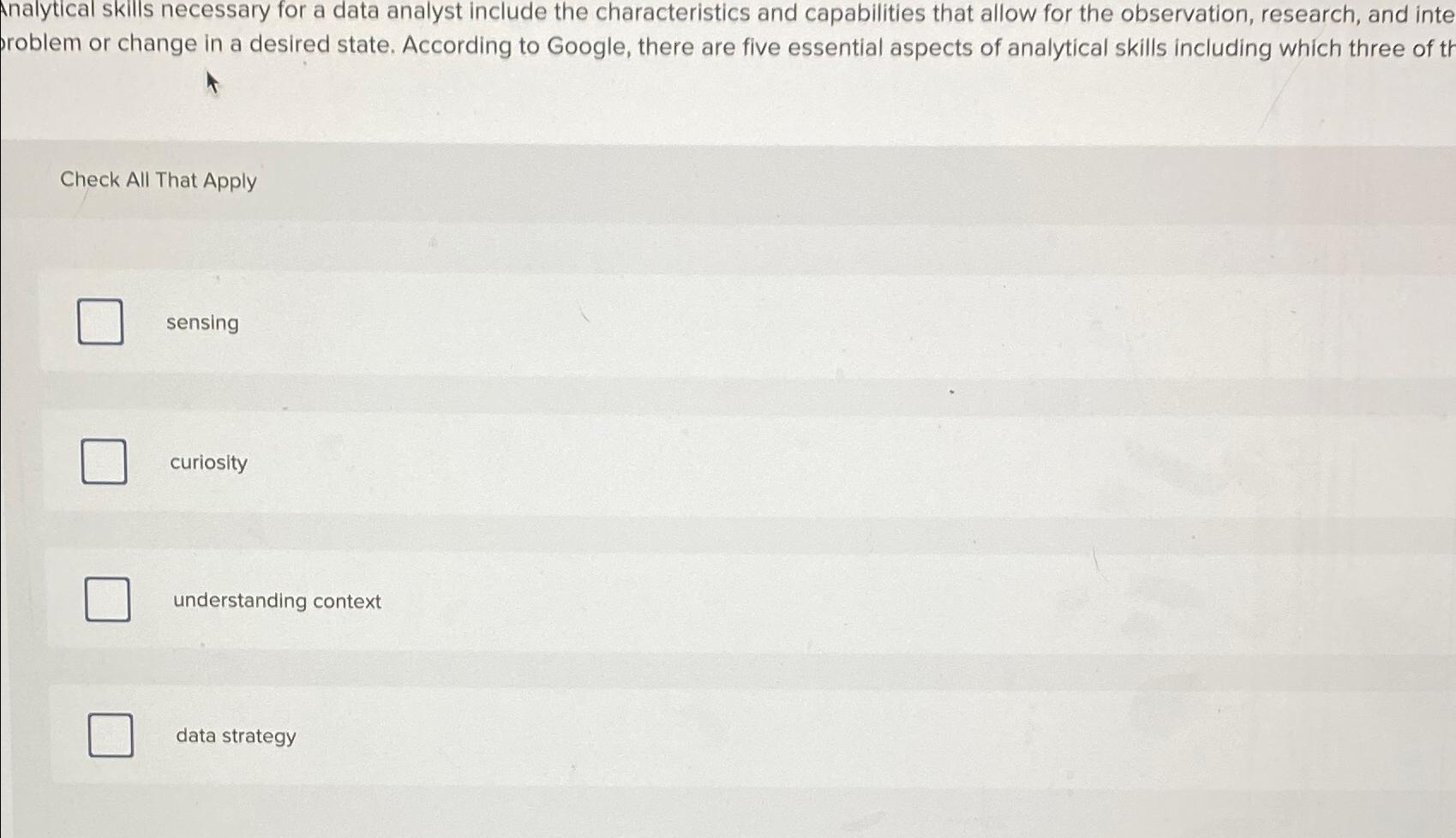 Solved Analytical skills necessary for a data analyst | Chegg.com