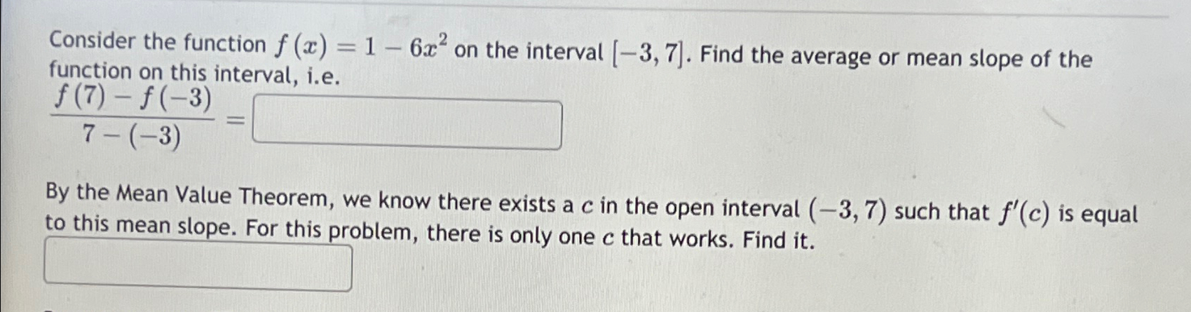 Solved Consider the function f(x)=1-6x2 ﻿on the interval | Chegg.com