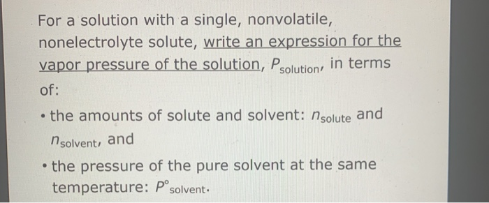 Solved For a solution with a single, nonvolatile, | Chegg.com