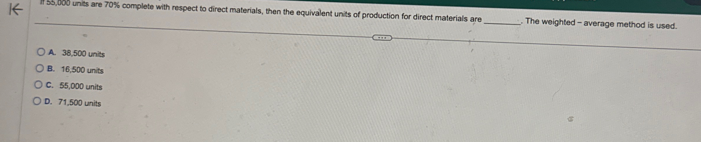 Solved It 55,000 ﻿units are 70% ﻿complete with respect to | Chegg.com