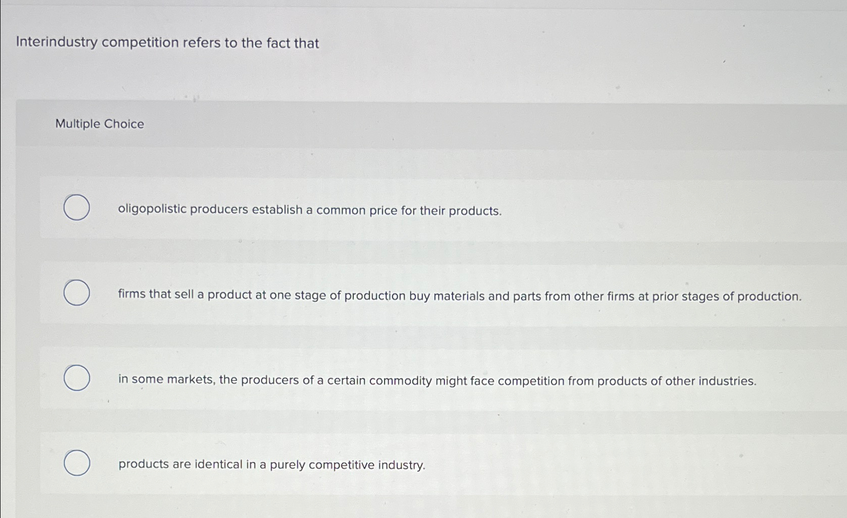 Solved Interindustry competition refers to the fact | Chegg.com