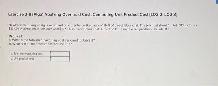 Exercise 2-8 (Algo) Applying Overhead Cost; Computing | Chegg.com