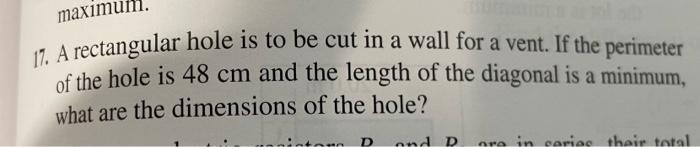 Solved 17. A rectangular hole is to be cut in a wall for a | Chegg.com