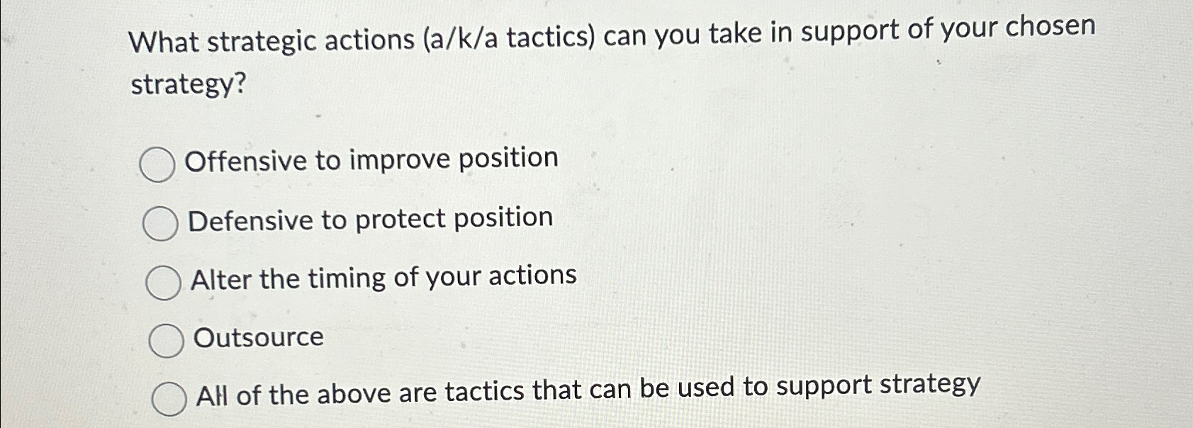 Solved What strategic actions (a/k/a tactics) ﻿can you take | Chegg.com