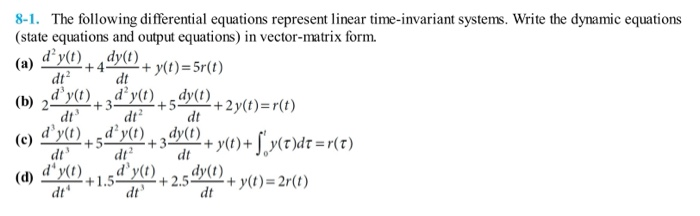 Solved 8-1. The following differential equations represent | Chegg.com