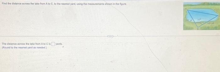 Find the distance across the lake from A to C, bo the | Chegg.com