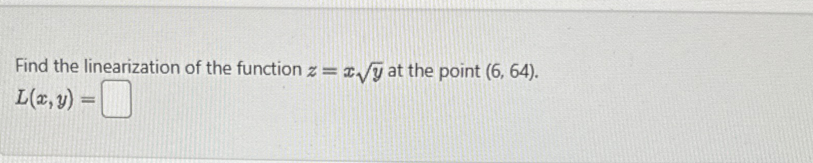 Solved Find the linearization of the function z=xy2 ﻿at the | Chegg.com