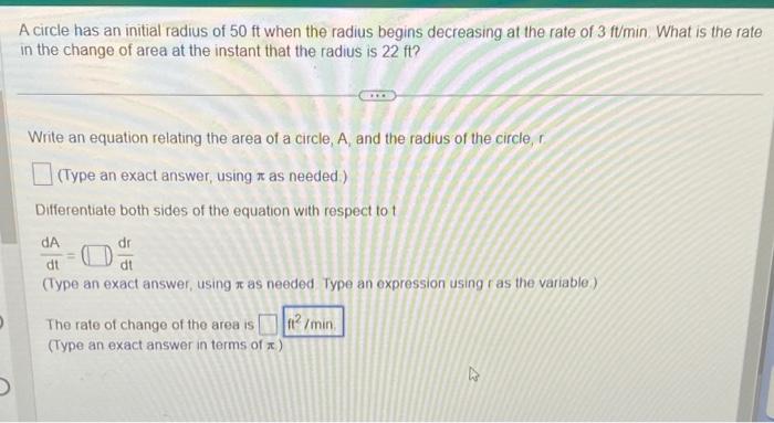 Solved A circle has an initial radius of 50ft when the | Chegg.com