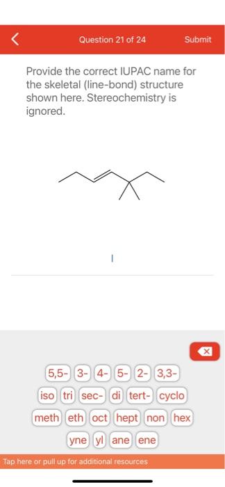 Solved Provide The Correct Iupac Name For The Skeletal