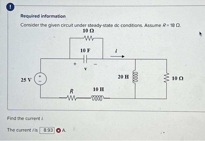 Solved Required information Consider the given circuit under | Chegg.com