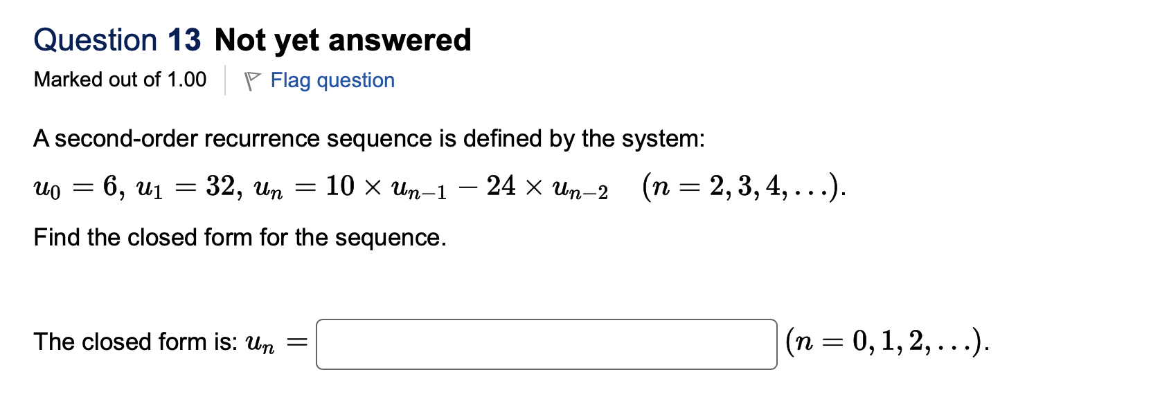 Solved Marked out of 1.00Flag questionA second-order | Chegg.com