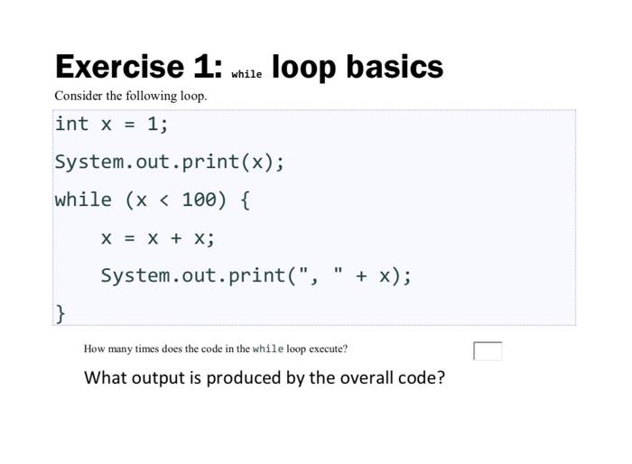 Solved Exercise 1: while loop basics Consider the following | Chegg.com