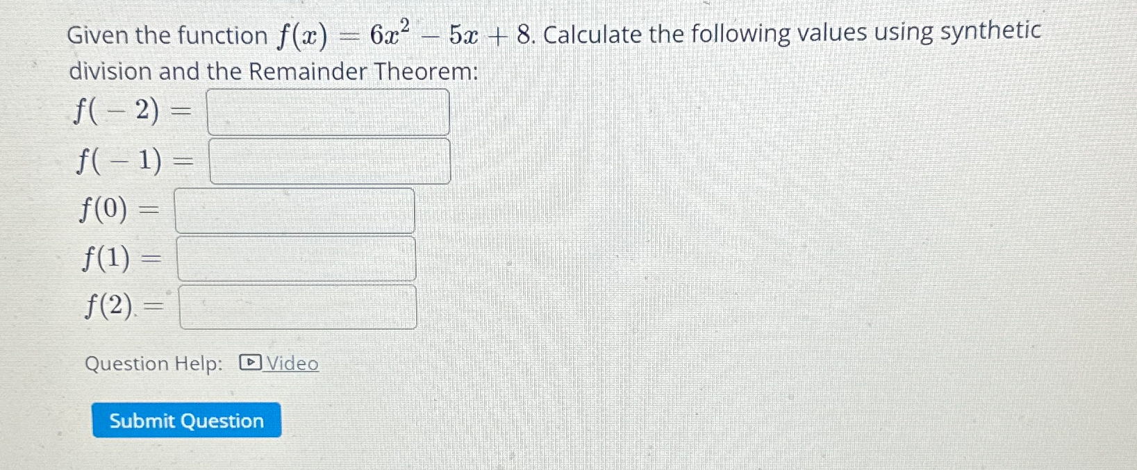 Solved Given the function f(x)=6x2-5x+8. ﻿Calculate the | Chegg.com