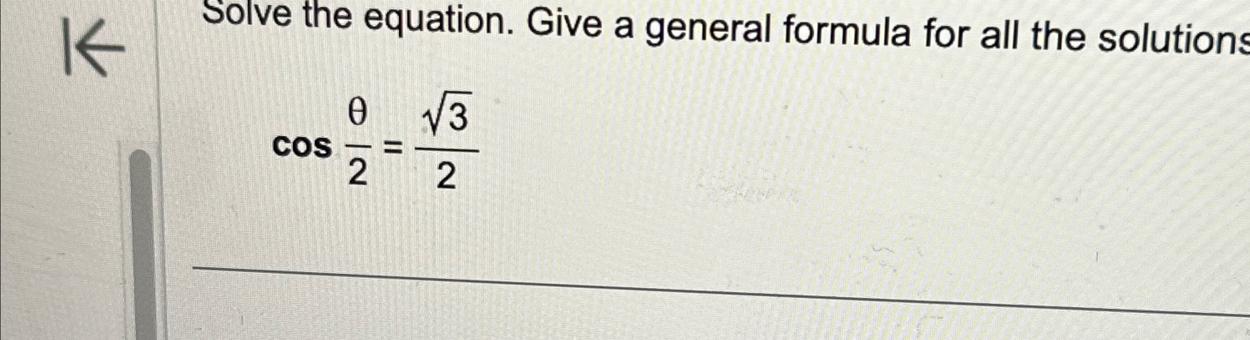 Solved Solve the equation. Give a general formula for all | Chegg.com