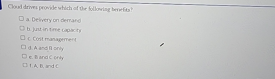 Solved Cloud drives provide which of the following | Chegg.com