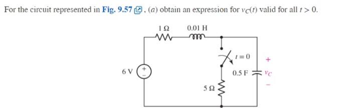 Solved For the circuit represented in Fig. 9.57[0,(a) obtain | Chegg.com