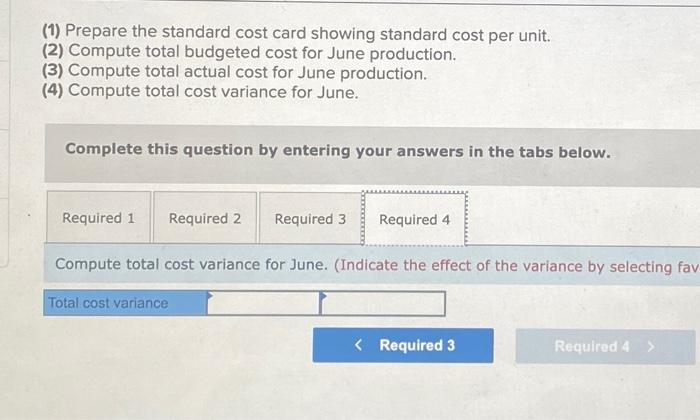 Solved (1) Prepare the standard cost card showing standard | Chegg.com