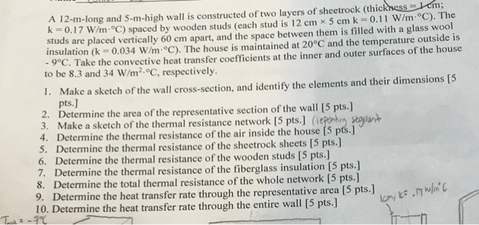 A 12-m-long and 5-m-high wall is constructed of two | Chegg.com