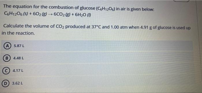 Solved The equation for the combustion of glucose (C6H1206) | Chegg.com