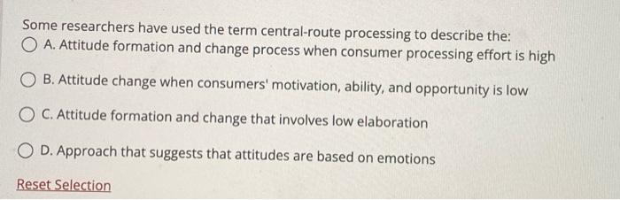 Solved Some researchers have used the term central-route | Chegg.com