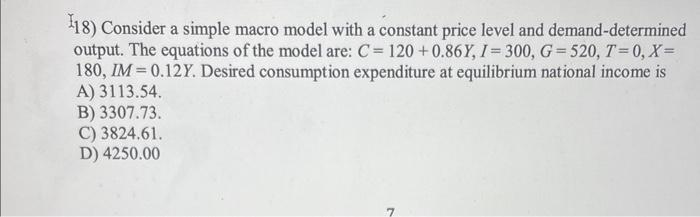 Solved 18) Consider a simple macro model with a constant | Chegg.com