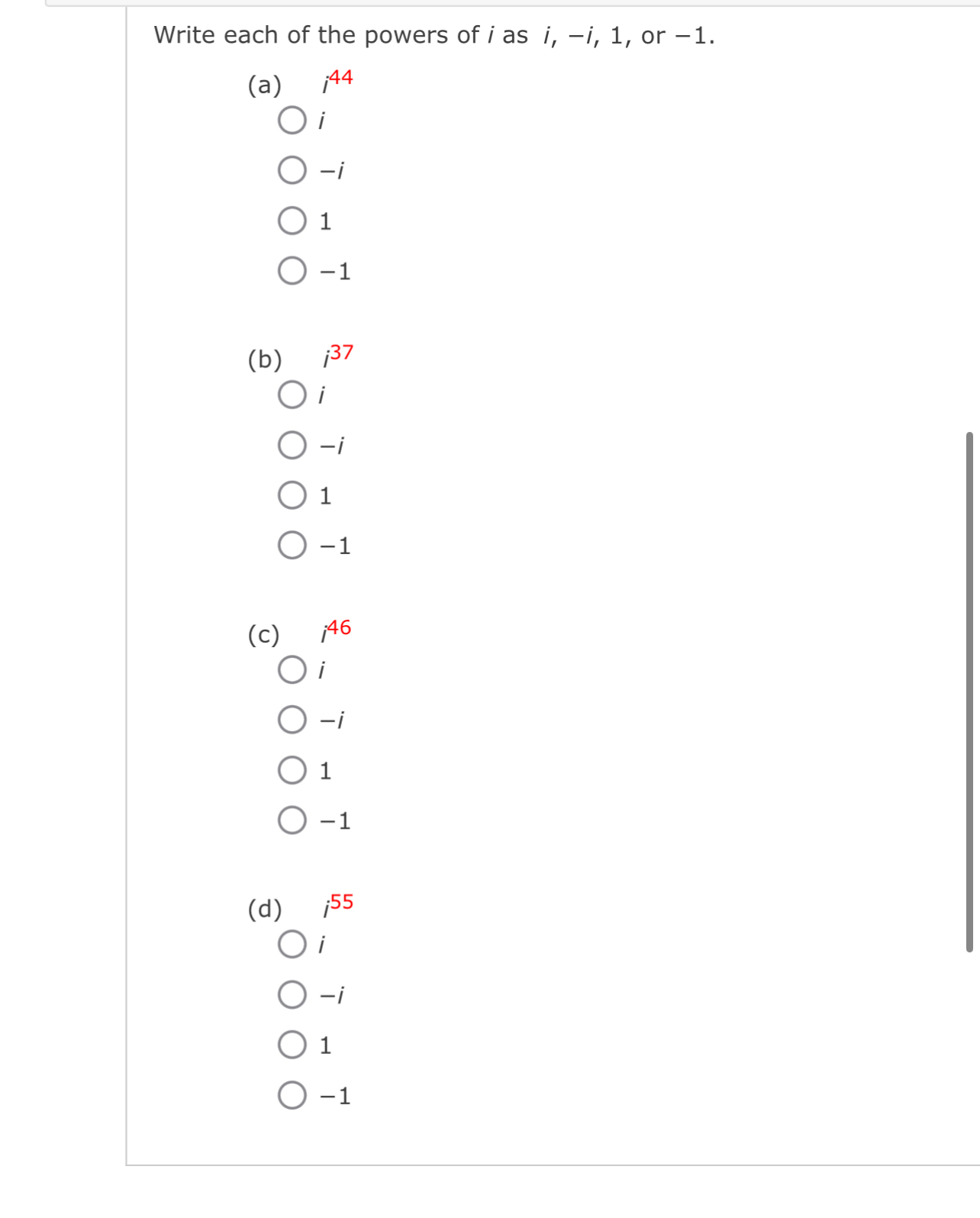 Solved Write each of the powers of i ﻿as i,-i,1, ﻿or | Chegg.com