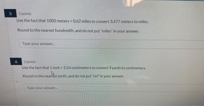 Solved 2 points Use the fact that 1000 meters =0.62 miles to | Chegg.com