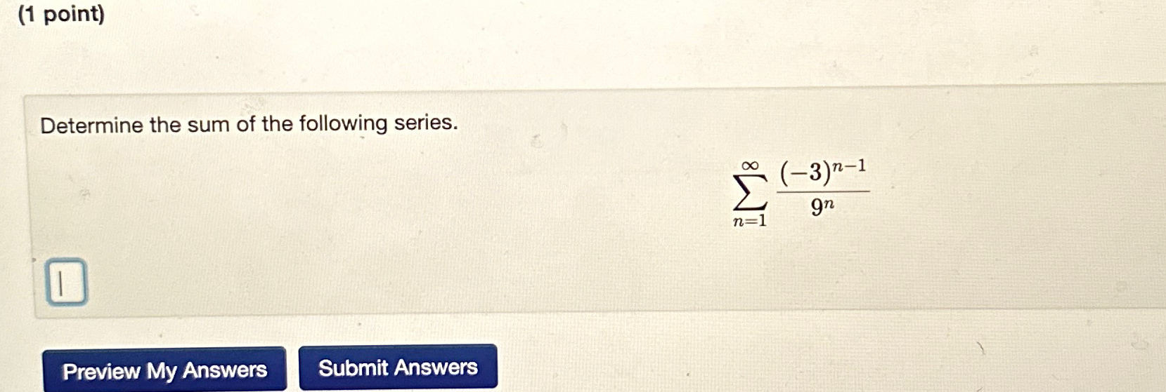 Solved (1 ﻿point)Determine the sum of the following | Chegg.com