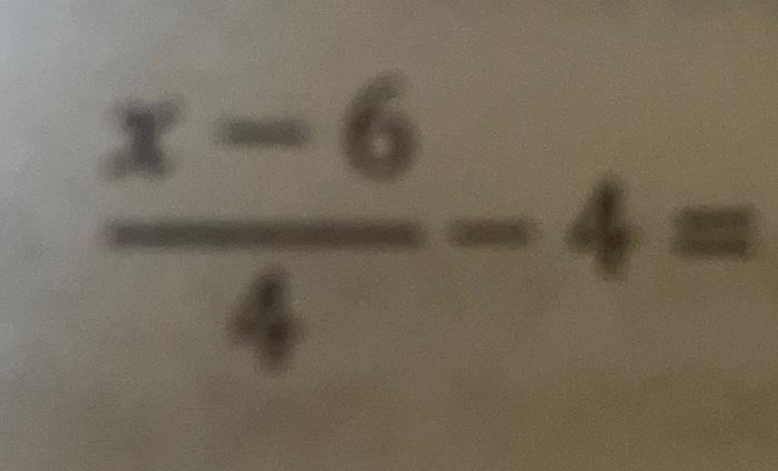 Solved 4x−6−4= | Chegg.com