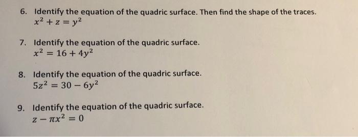 Solved 6. Identify the equation of the quadric surface. Then | Chegg.com