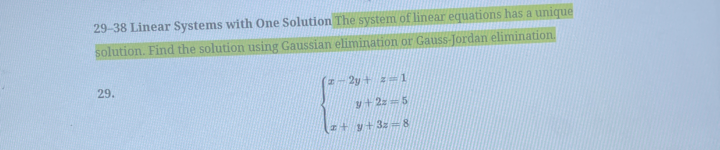 29 38 ﻿linear Systems With One Solution The System Of