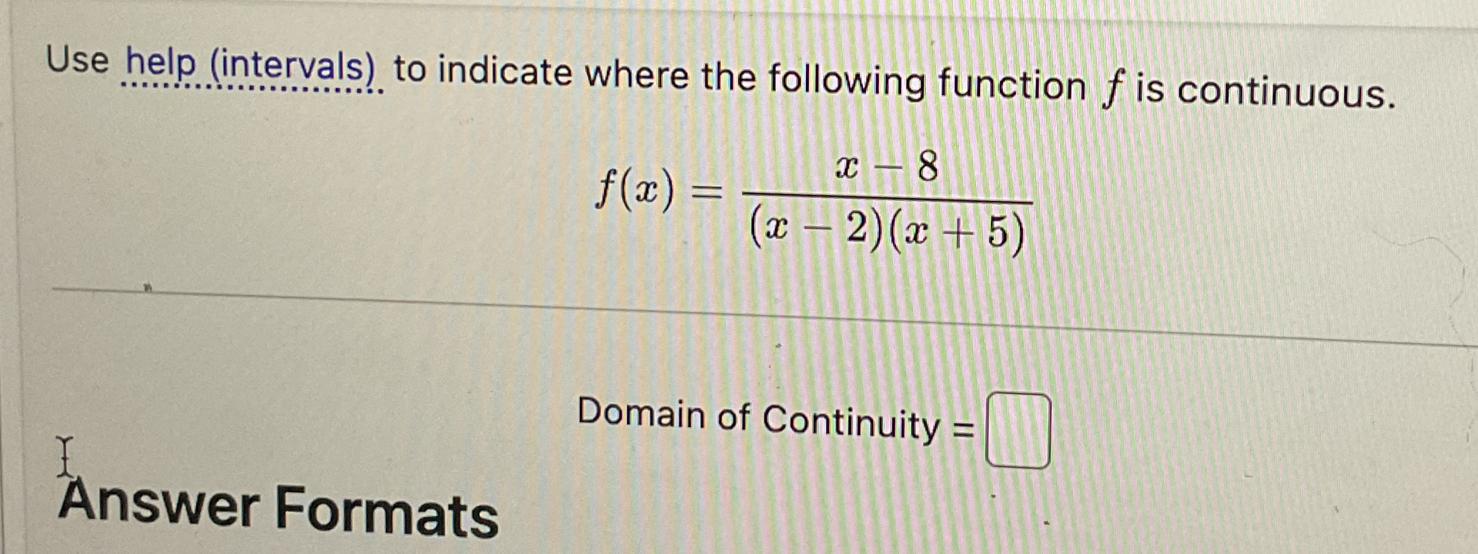 Solved Use help (intervals) ﻿to indicate where the following | Chegg.com