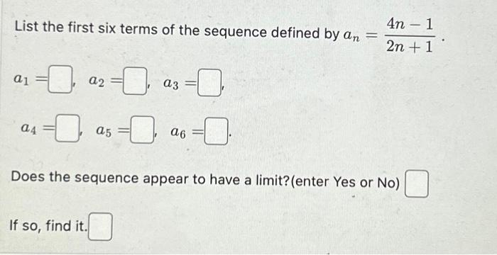 Solved List the first six terms of the sequence defined by | Chegg.com