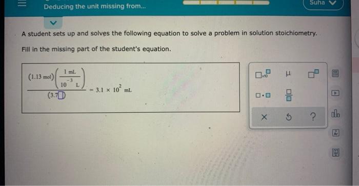 Solved Suha Deducing the unit missing from... A student sets | Chegg.com