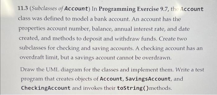Solved 11.3 (Subclasses of Account) In Programming Exercise | Chegg.com