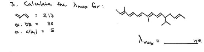 Solved 3. Calculate the λmax for: | Chegg.com