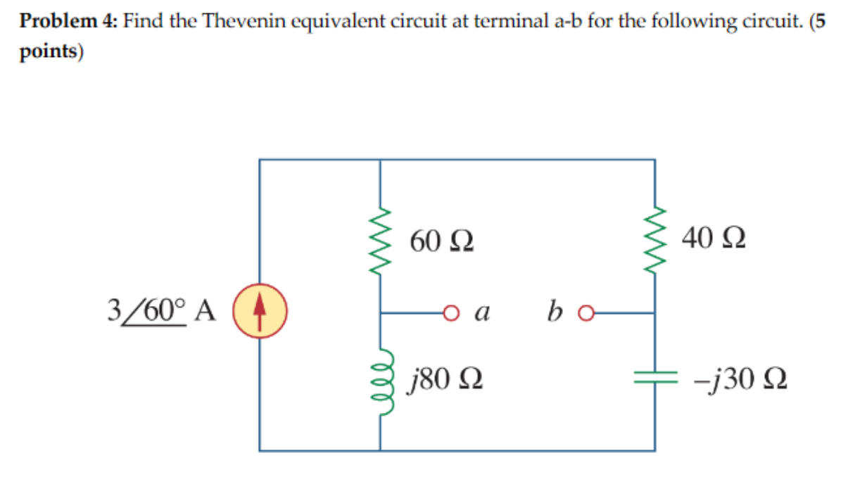 Solved Problem 4: Find the Thevenin equivalent circuit at | Chegg.com