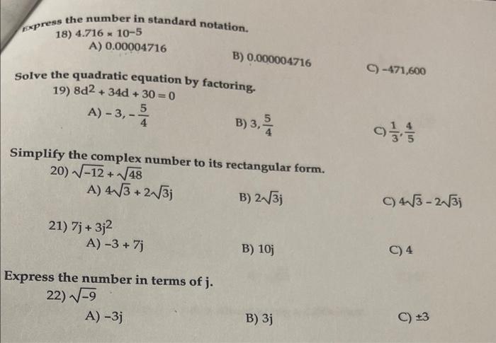 Solved Express the number in standard notation. 18) 4.716 * | Chegg.com