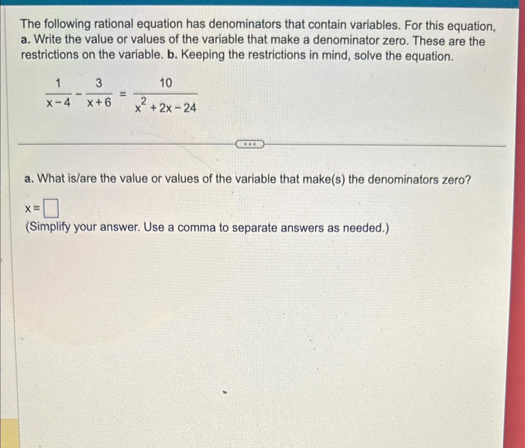 Solved The following rational equation has denominators that | Chegg.com