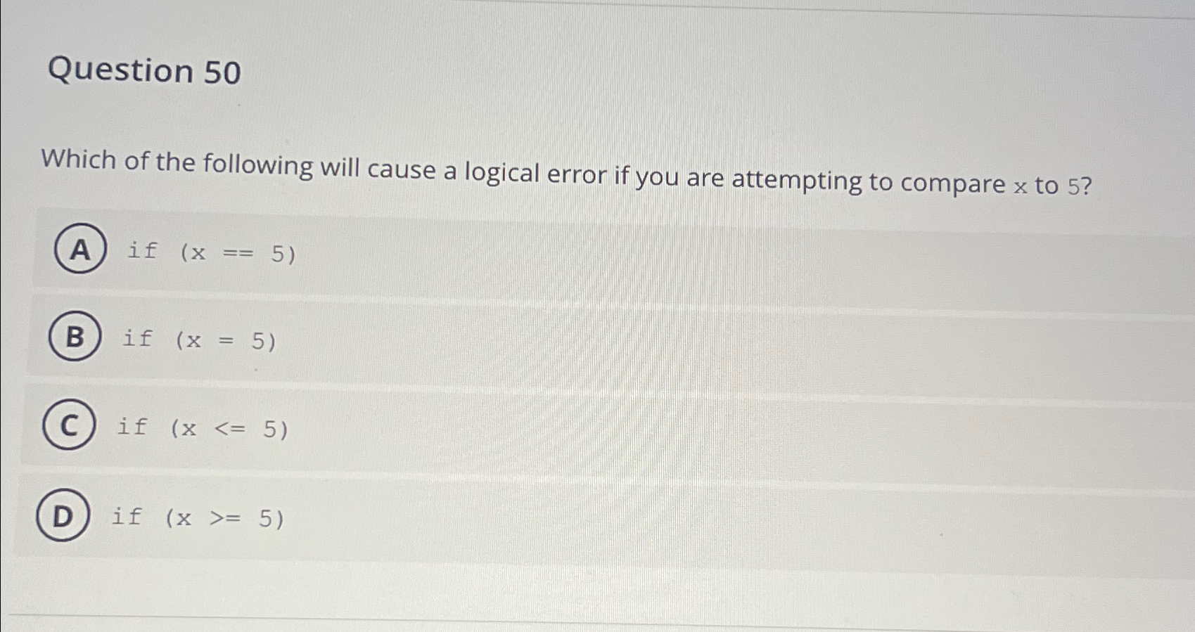 Solved Question 50Which of the following will cause a | Chegg.com