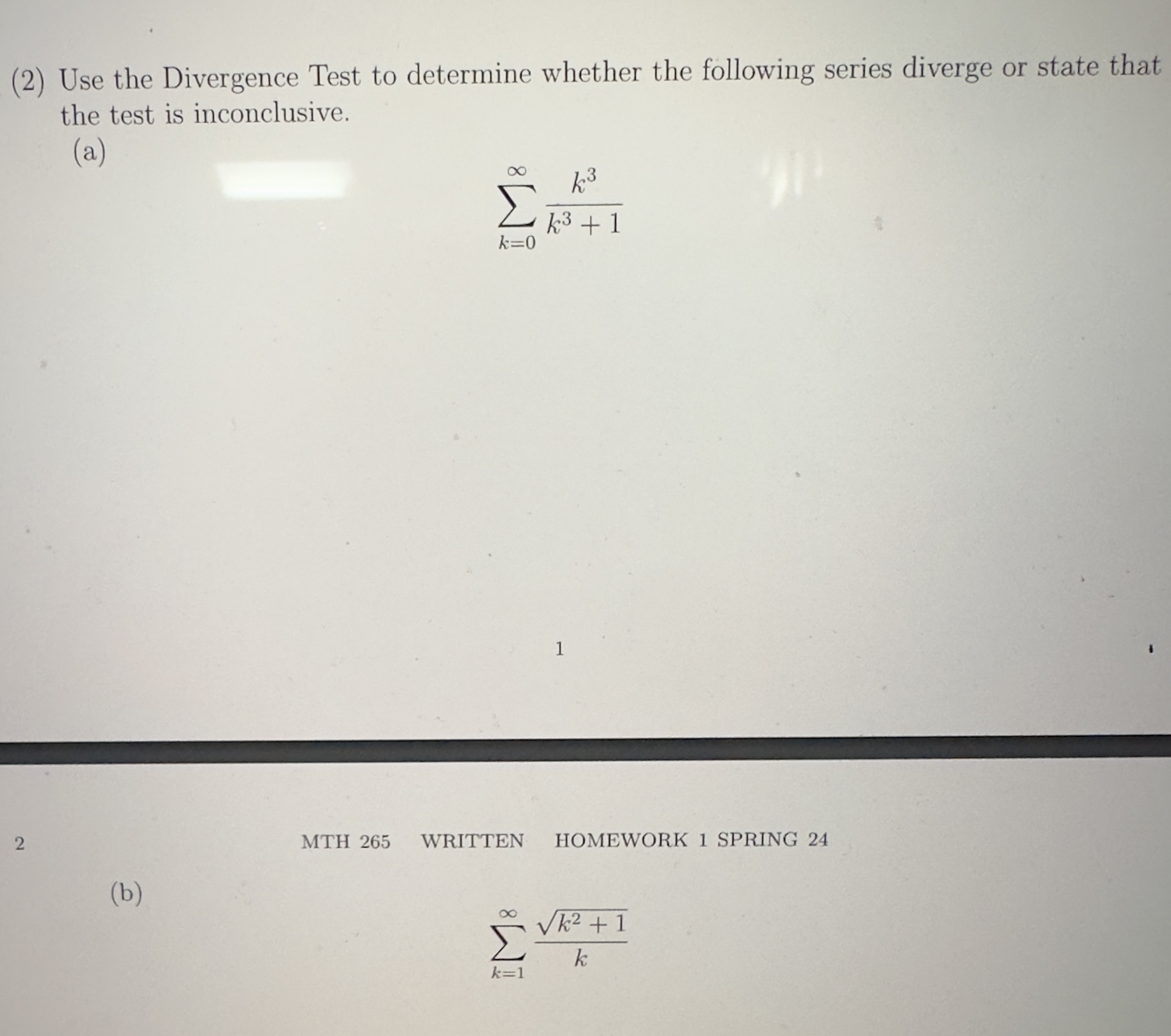 Solved (2) ﻿Use the Divergence Test to determine whether the | Chegg.com