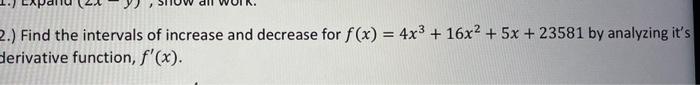 Solved Find the intervals of increase and decrease for | Chegg.com