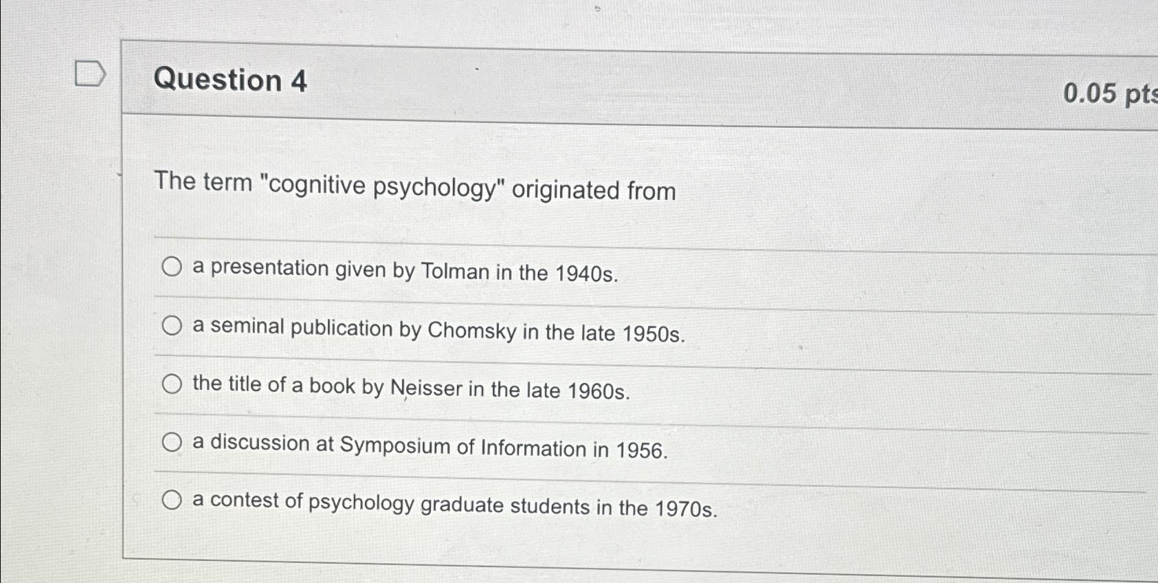 Solved Question 40.05ptThe term "cognitive psychology" | Chegg.com