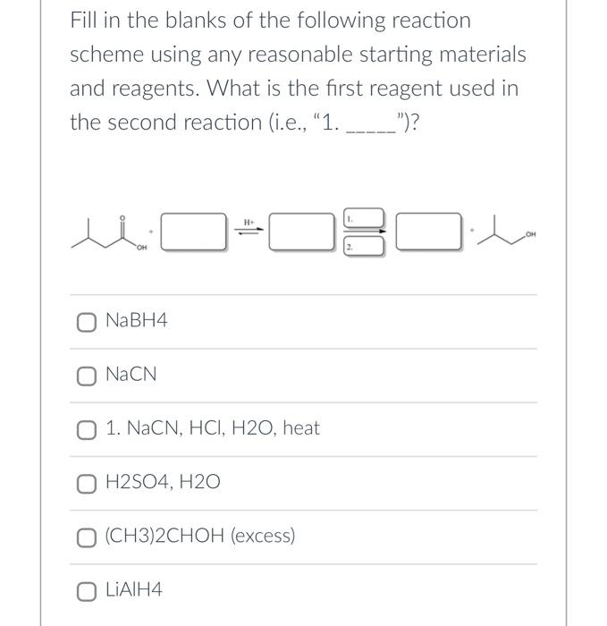 Solved Fill in the blanks of the following reaction scheme | Chegg.com