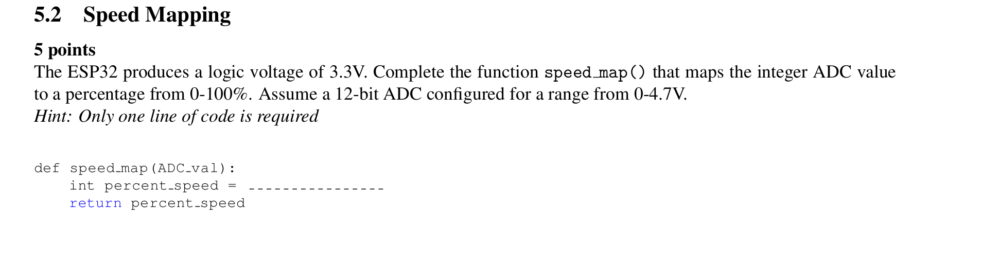 Solved 5.2 ﻿Speed Mapping 5 ﻿points The ESP32 ﻿produces a | Chegg.com