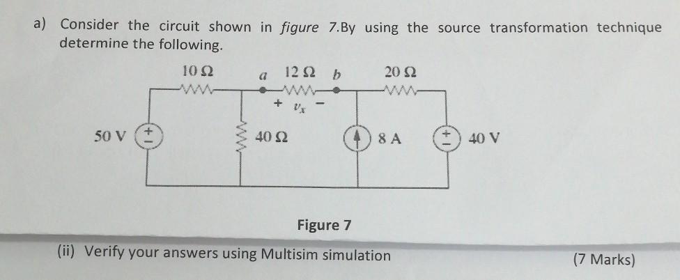 Solved A Consider The Circuit Shown In Figure 7by Using 
