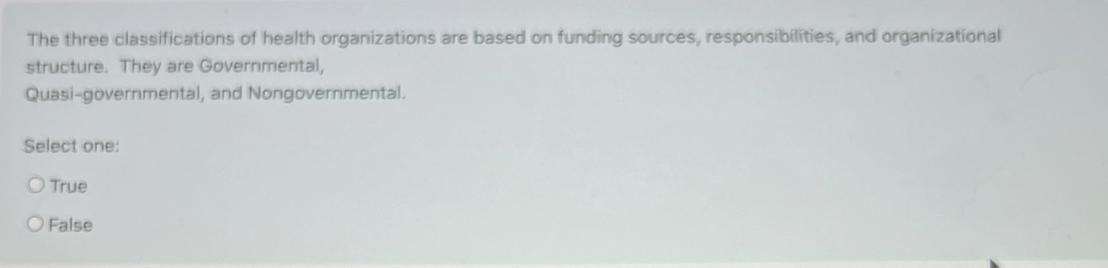 Solved The three classifications of health organizations are | Chegg.com