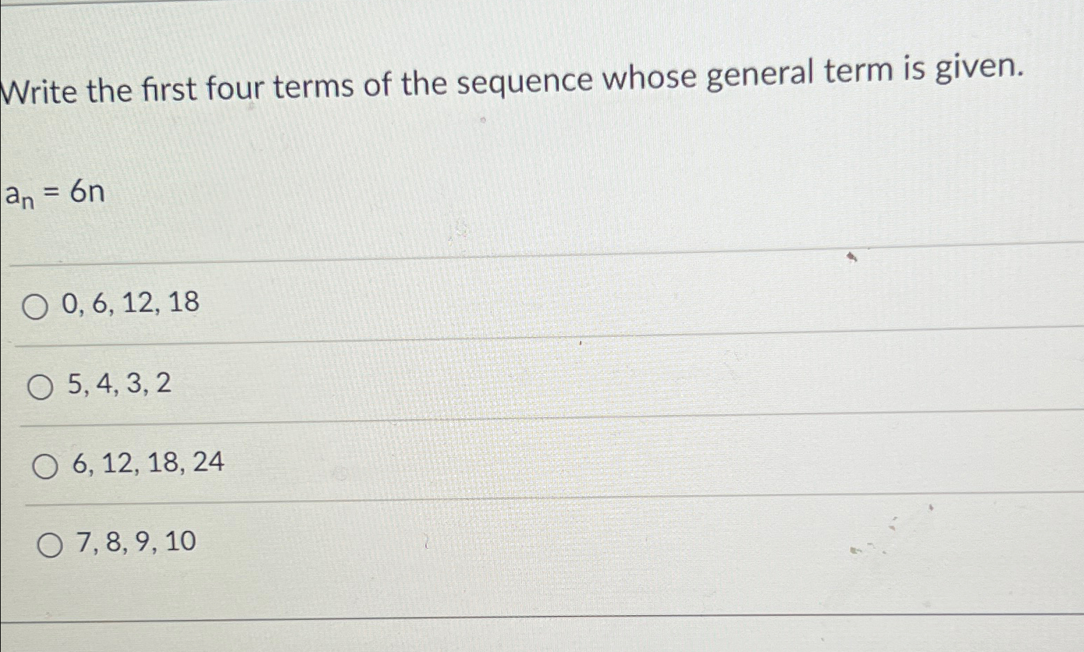 Solved Write the first four terms of the sequence whose | Chegg.com